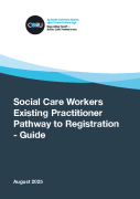 Social Care Workers Existing Practitioner Pathway to Registration ...